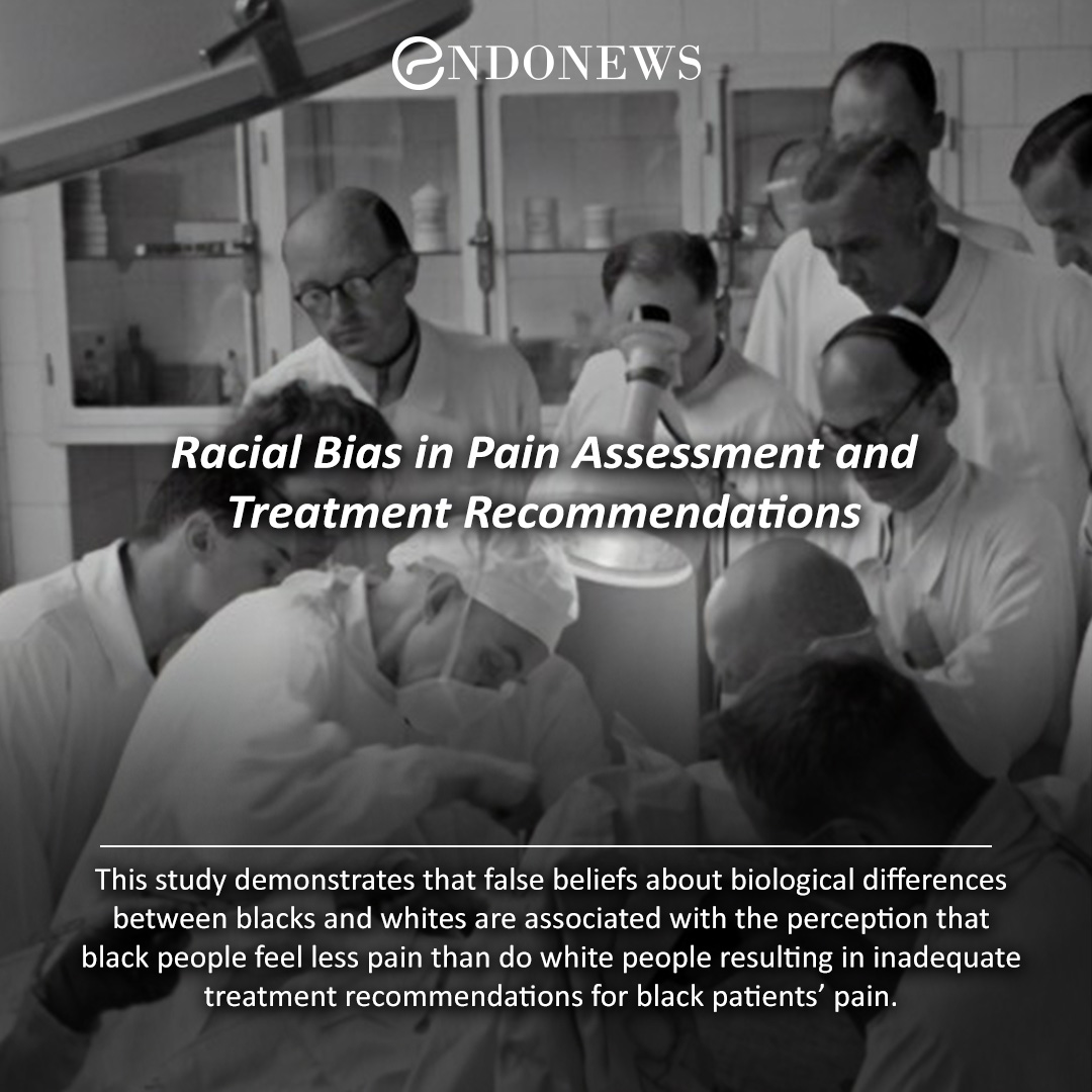 Racial Bias in Pain Assessment and Treatment Recommendations | EndoNews Racial Bias in Pain Assessment and Treatment Recommendations | EndoNews