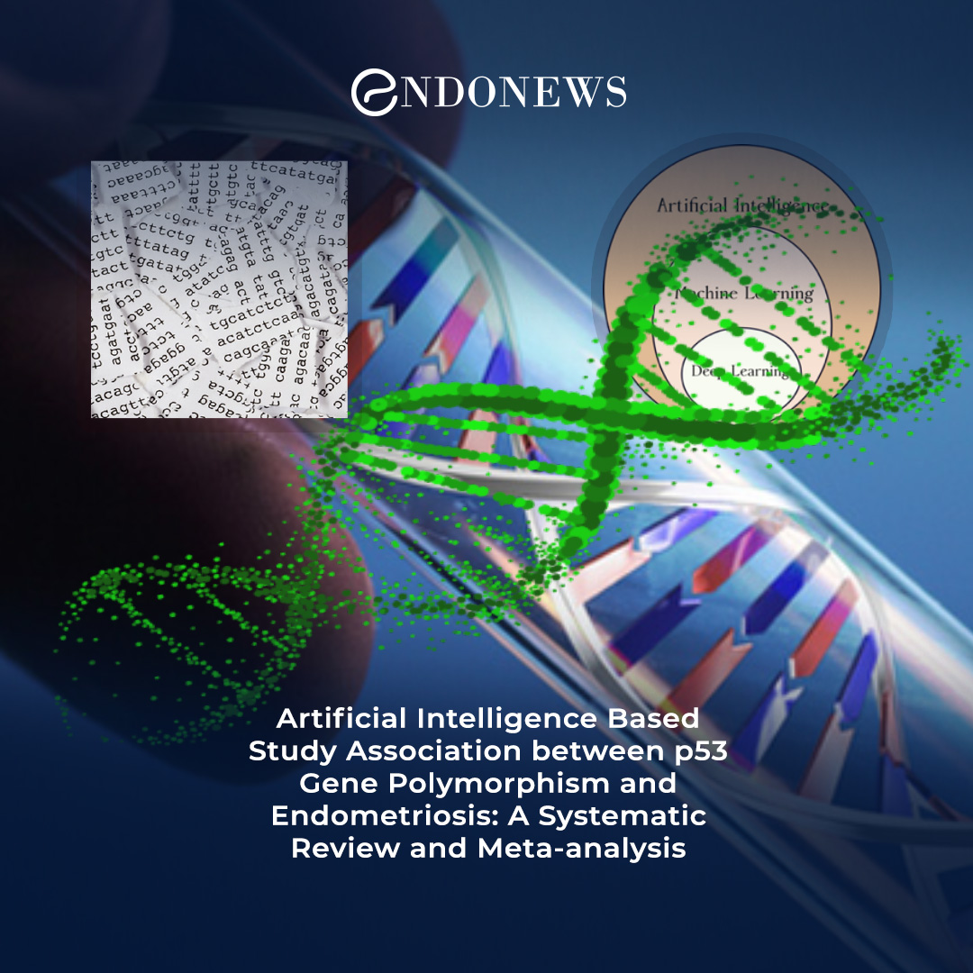 The relationship between p53 gene polymorphism and endometriosis | EndoNews The relationship between p53 gene polymorphism and endometriosis | EndoNews