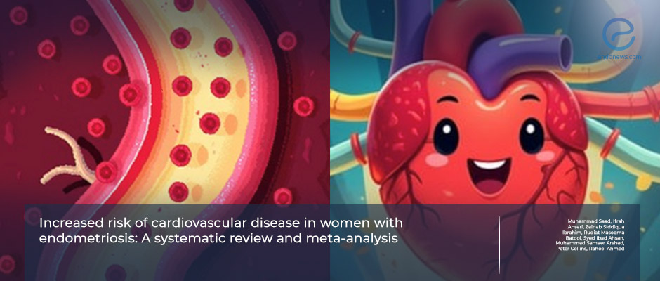 Endometriosis as a Cardiovascular Risk Factor: A Comprehensive Meta ...